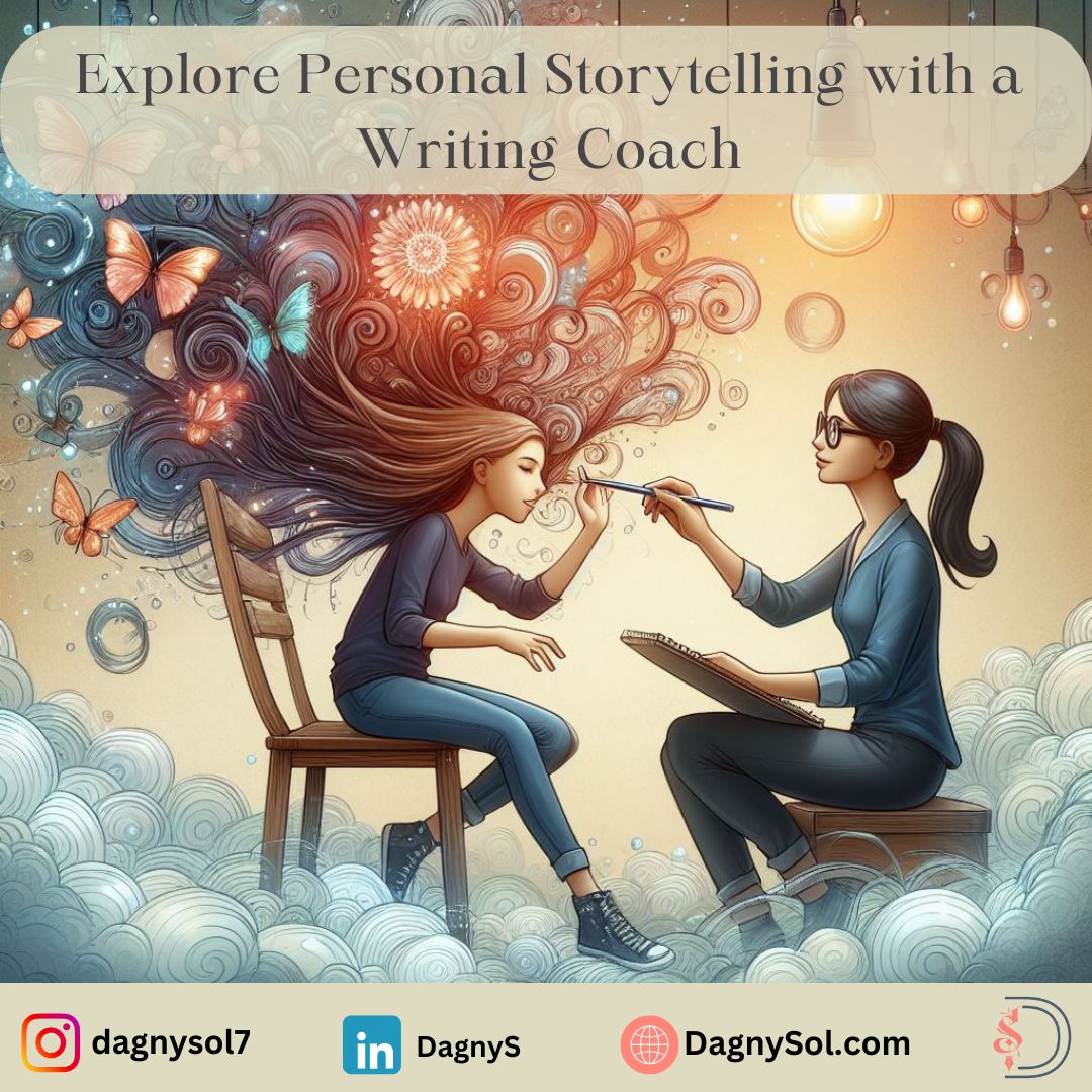 Explore Personal Storytelling with a Writing Coach - Dagny Sol