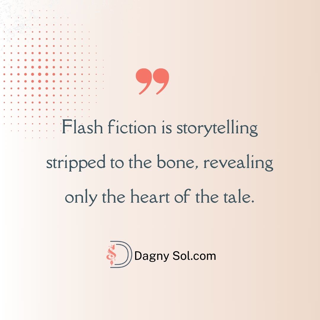 Flash Fiction: A Priceless Skill for Fiction Writers (#2) - Dagny Sol
